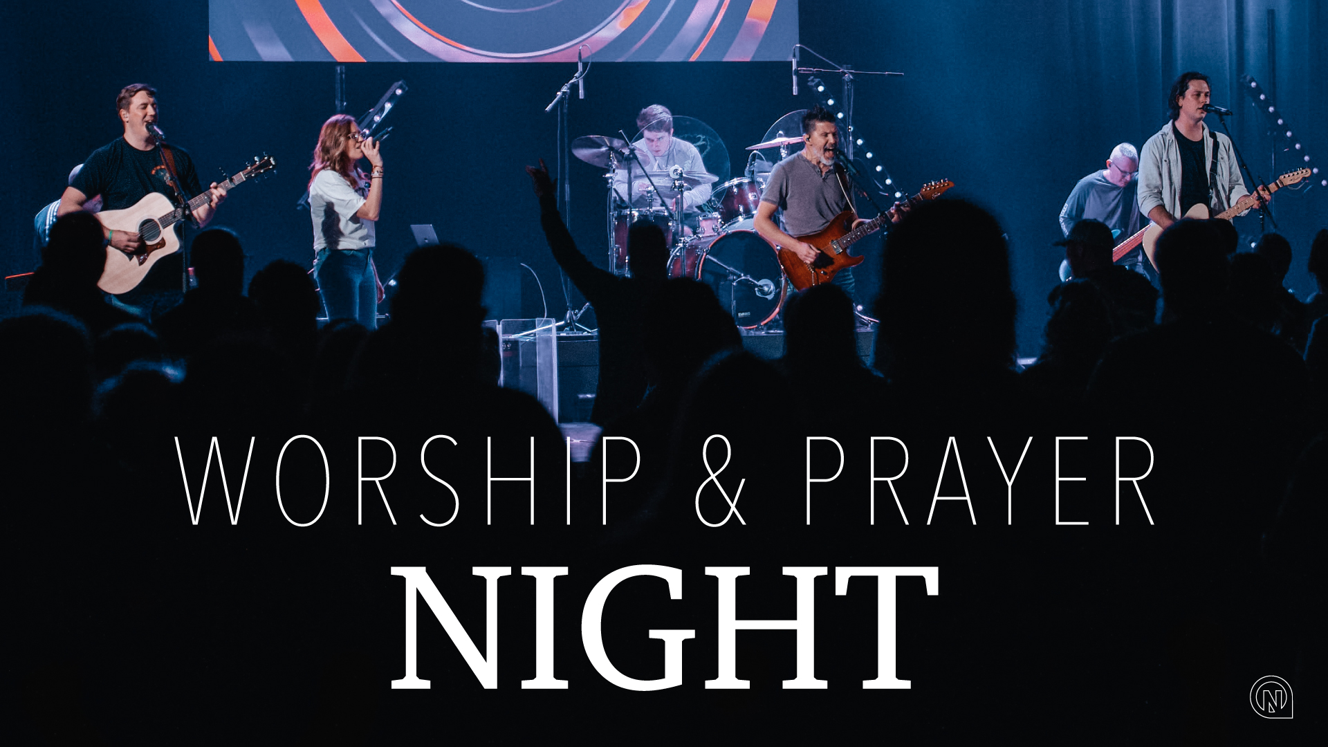 Worship & Prayer Night | NewPointe
